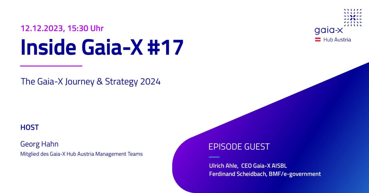 Inside Gaia-X #17 Der Gaia-X-Weg & die Strategie 2024 - Gaia-X